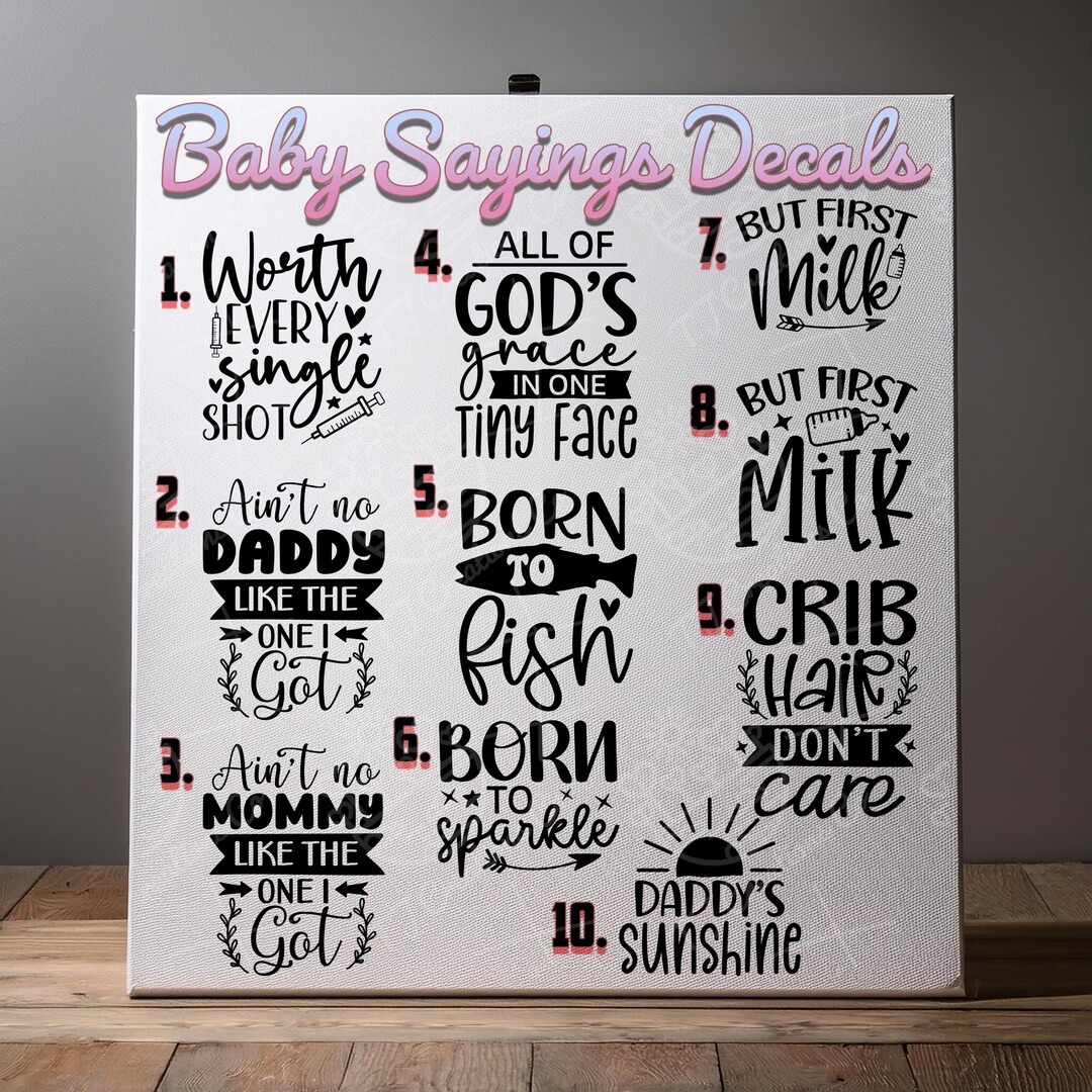 Adorable Baby Sayings Vinyl Decals - Available in Matte, Gloss ...