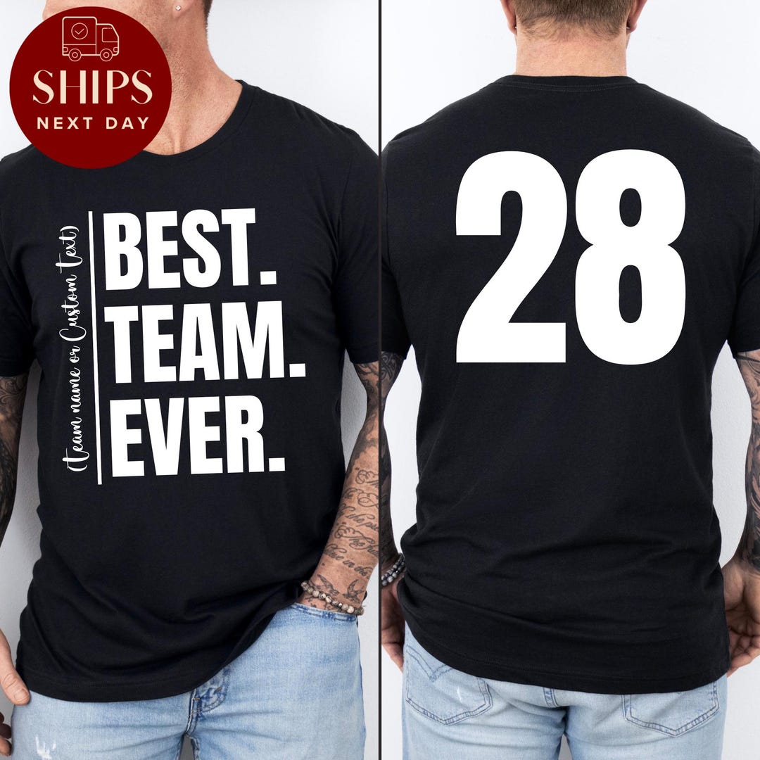 Best Team Ever T-shirt, Custom Team Name Tee, Comfort Colors Shirt ...
