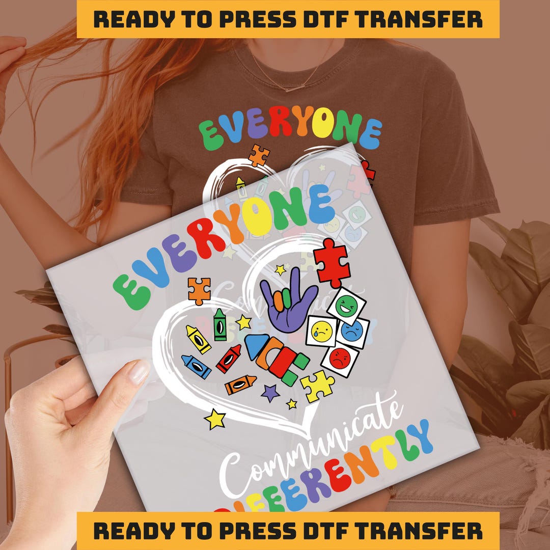 Autism Awareness Everyone Communicate Differently DTF, Autism Awareness ...
