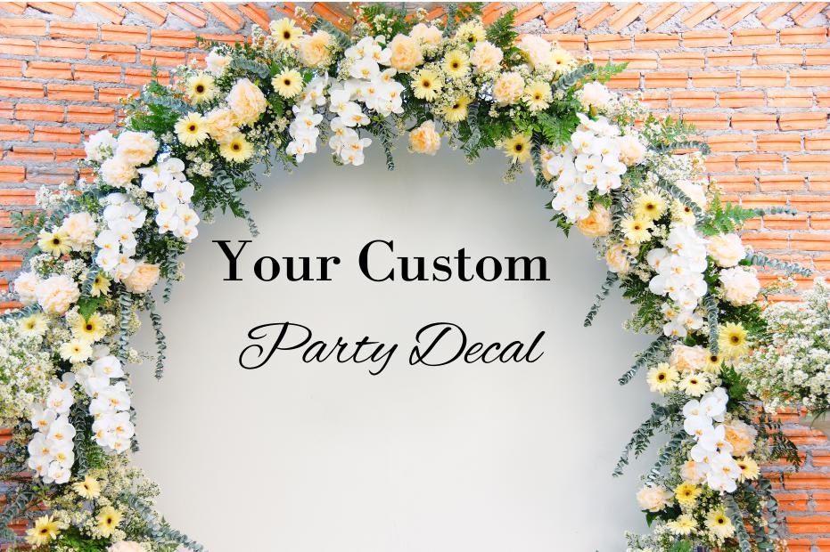 Custom Backdrop Decal Birthday Parties - Weddings - Baby Shower ...