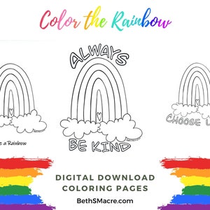 Rainbow Art Coloring Page Set of 3, Be A Rainbow, Always Be Kind ...