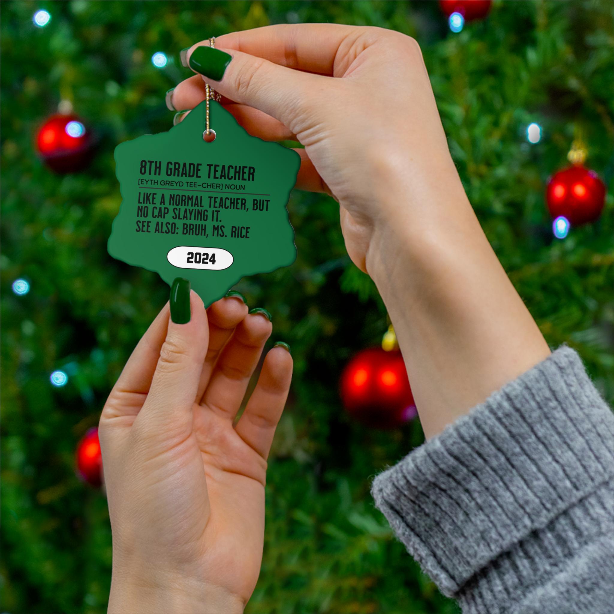 Eighth Grade Teacher Middle School Teacher Gift Ornament, 8th Grade ...