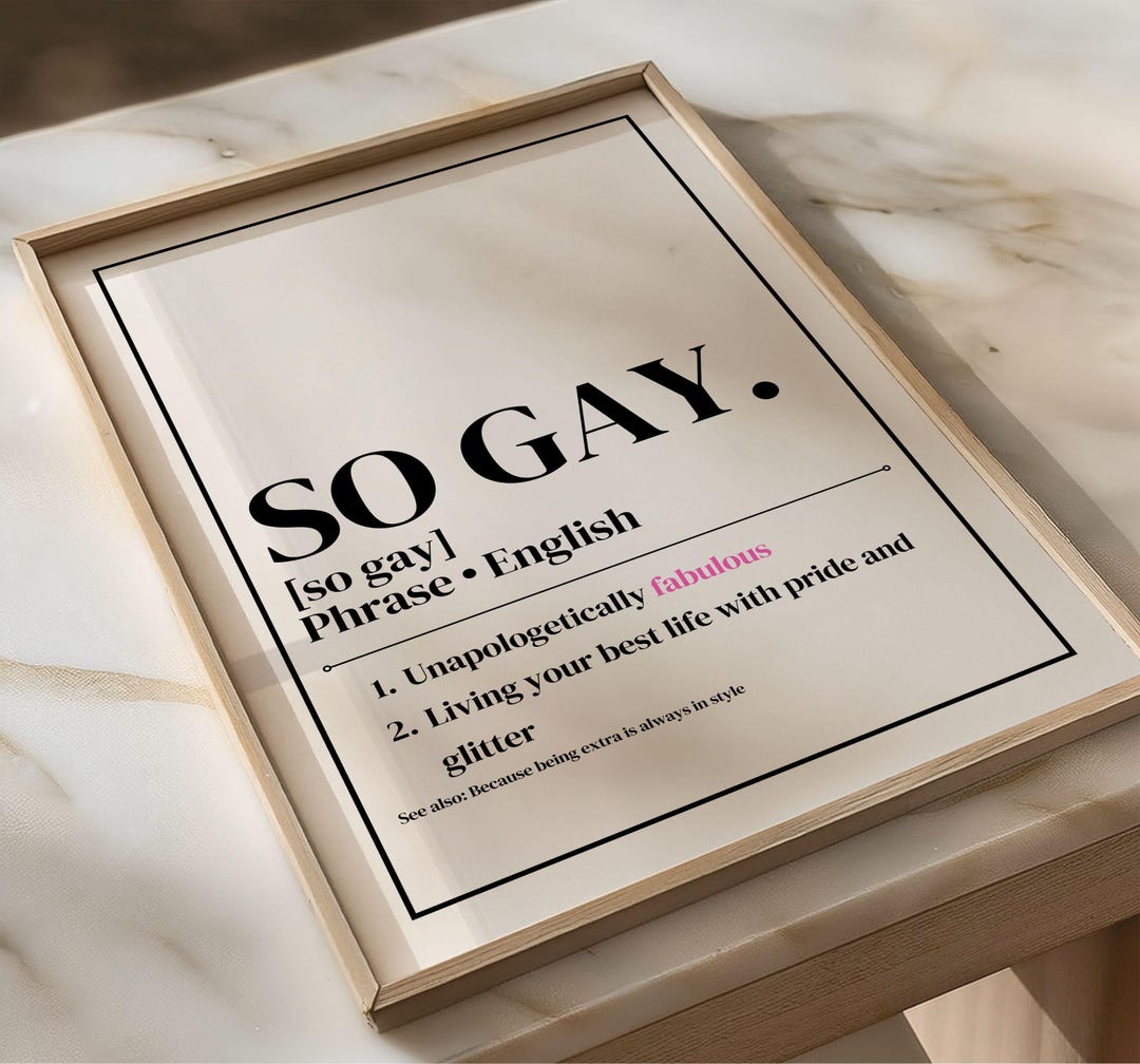 So Gay Definition Print LGBTQ Pride Wall Art Fabulous and Proud Digital ...