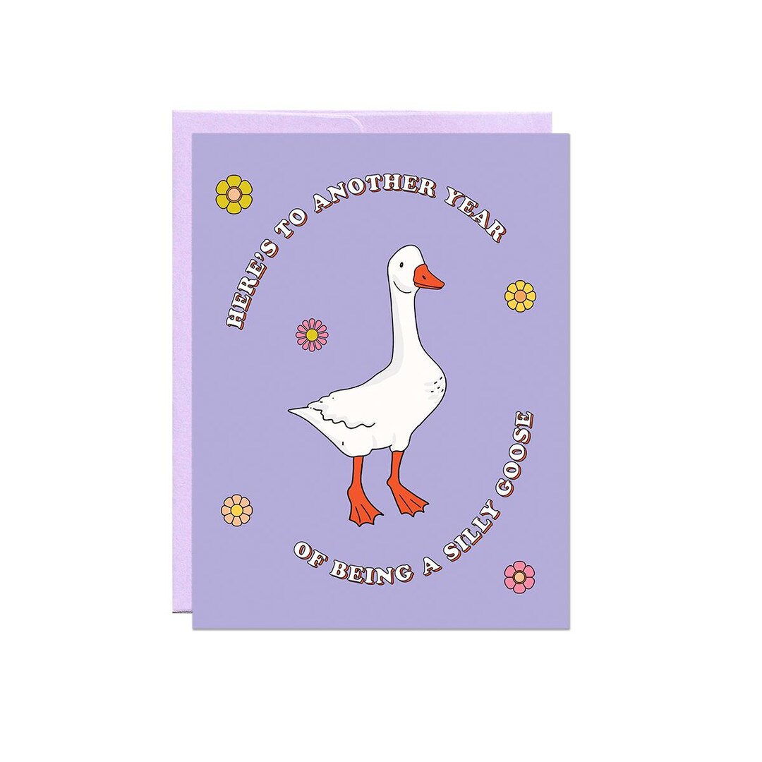 Silly Goose Birthday Card Funny Goose Birthday Card Quirky Animal ...