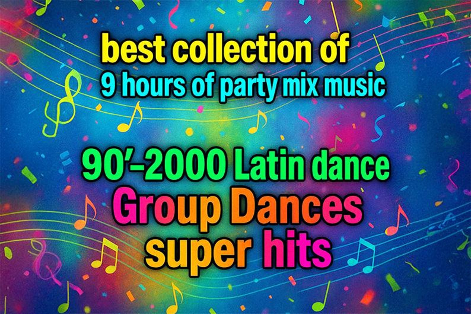 Super Latin Dance Group Mix '90–2000 • +9h MP3 Non-stop Party Hits [B30 ...