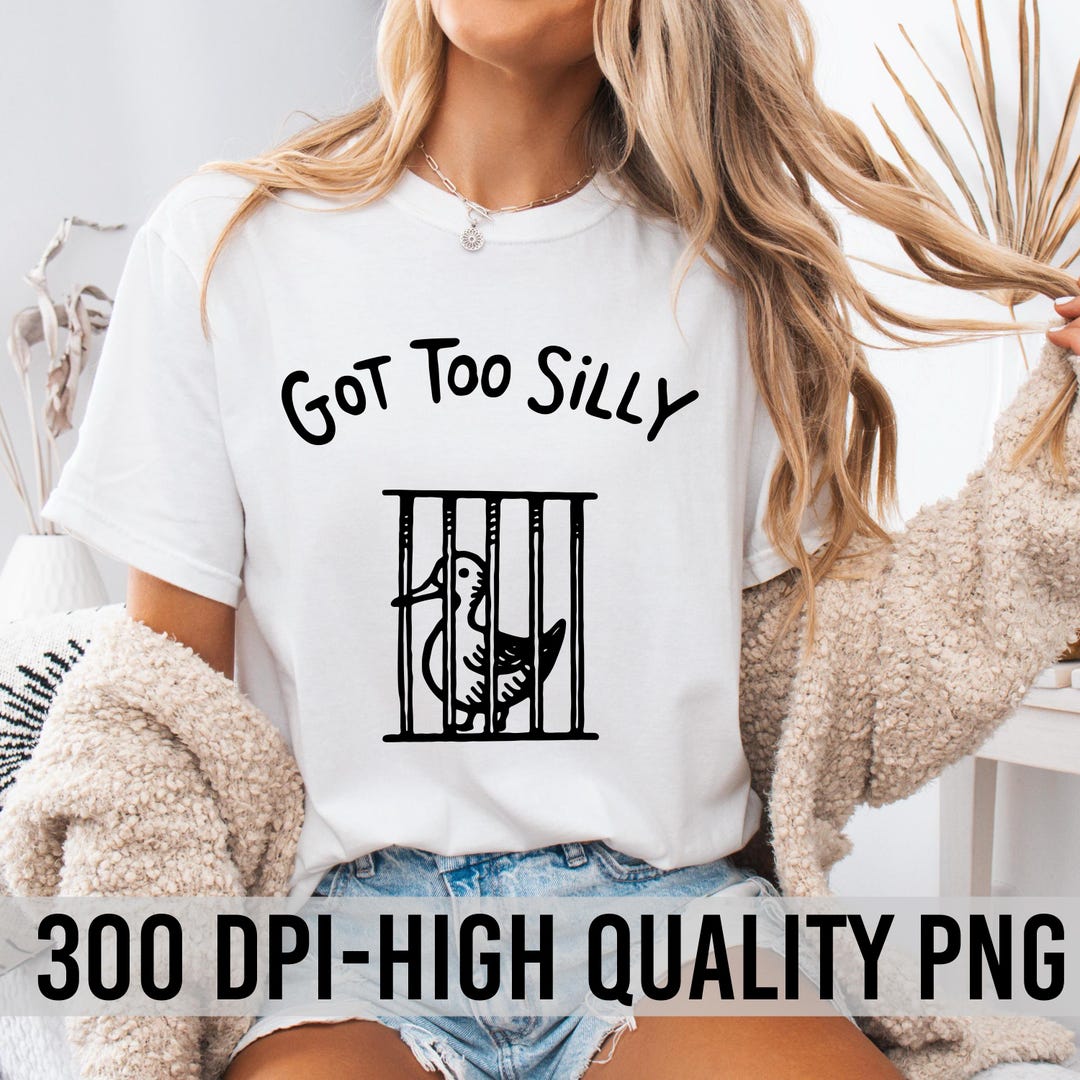 Got Too Silly Png, Silly Goose PNG, Goose Png, Funny Humor Meme, Goose ...