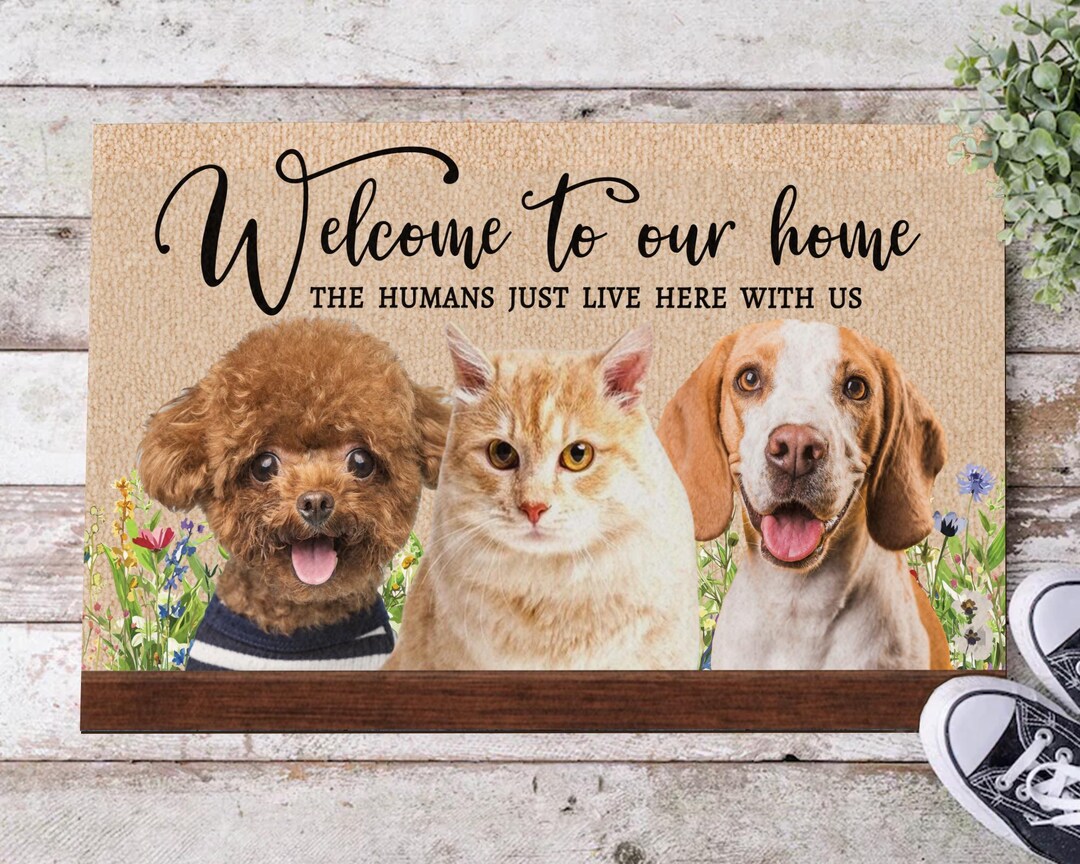 Custom Photo Doormat, Pet Welcome Sign, Funny Dog Mat, Welcome to Our ...
