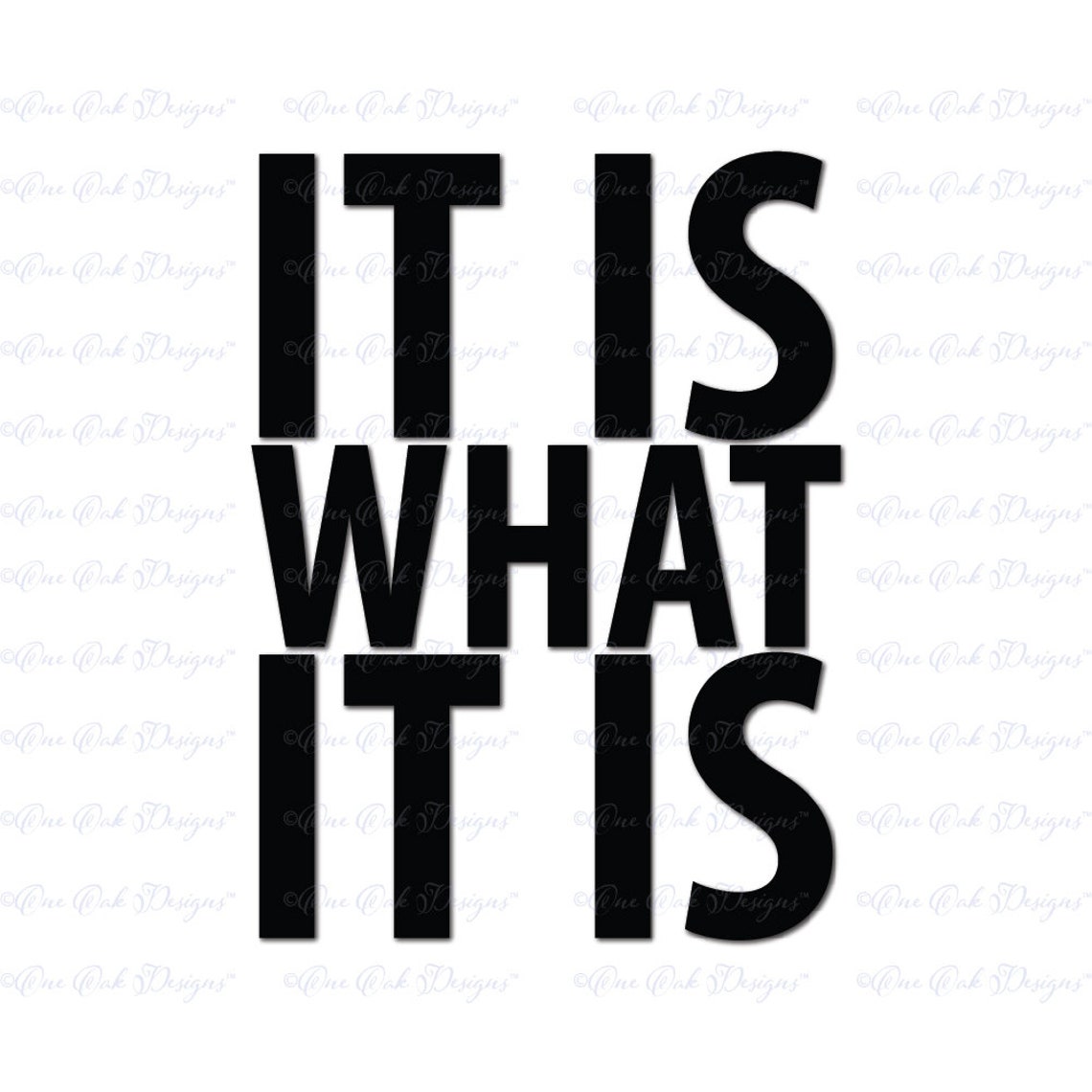 It Is What It Is Svg Dxf Png Cut File For Cricut Cameo Other Etsy