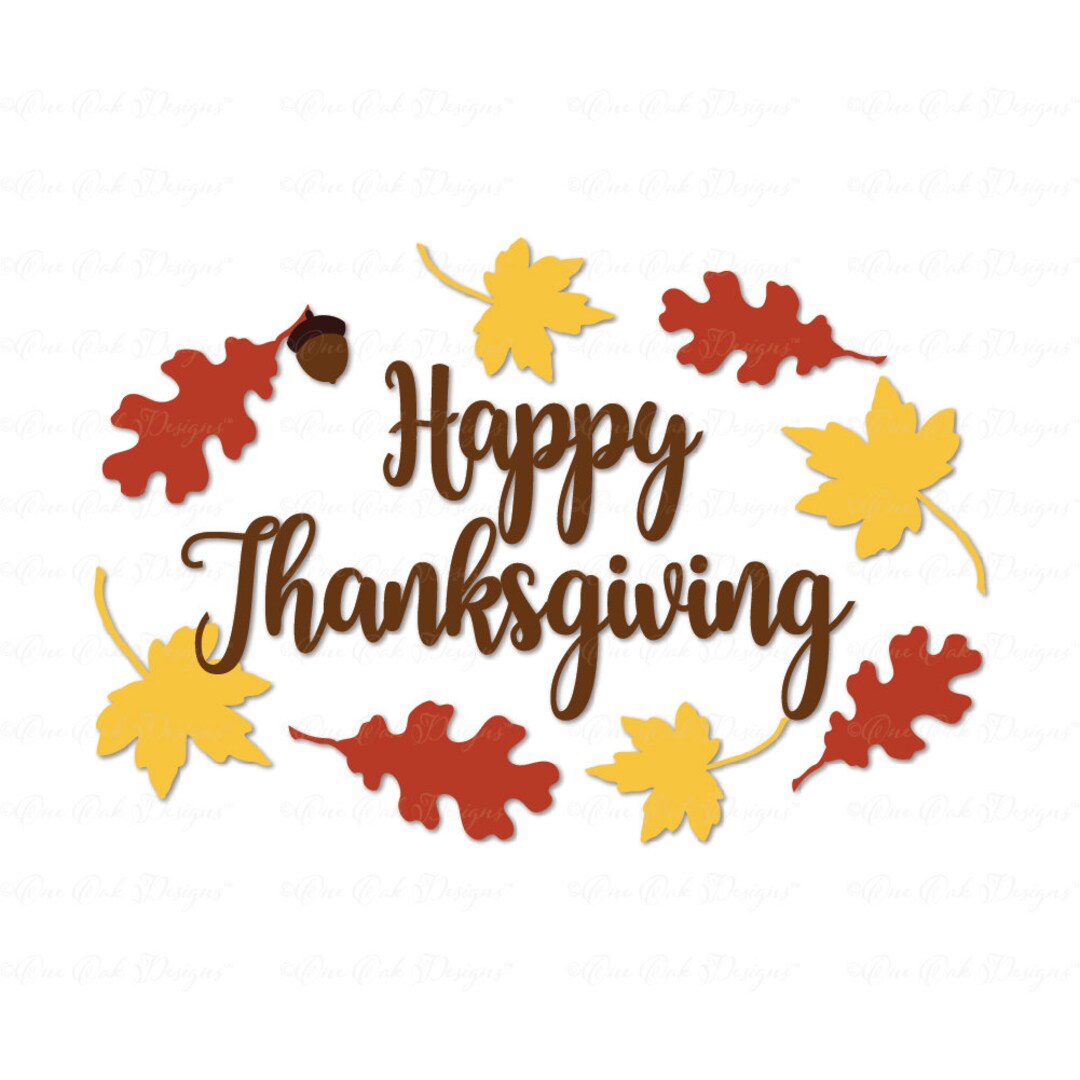 Happy Thanksgiving With Leaves SVG DXF PNG Cut File for Cameo, Cricut ...