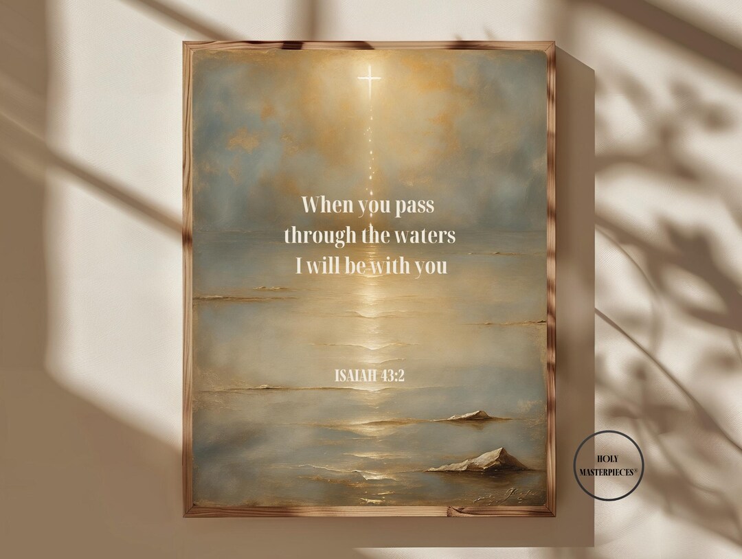 When You Pass Through the Waters Isaiah 43:2 Christian Wall Art ...
