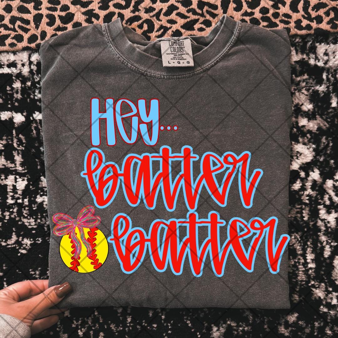 Hey Batter Batter Png Softball Png Softball Mom Png Softball Shirt Png ...