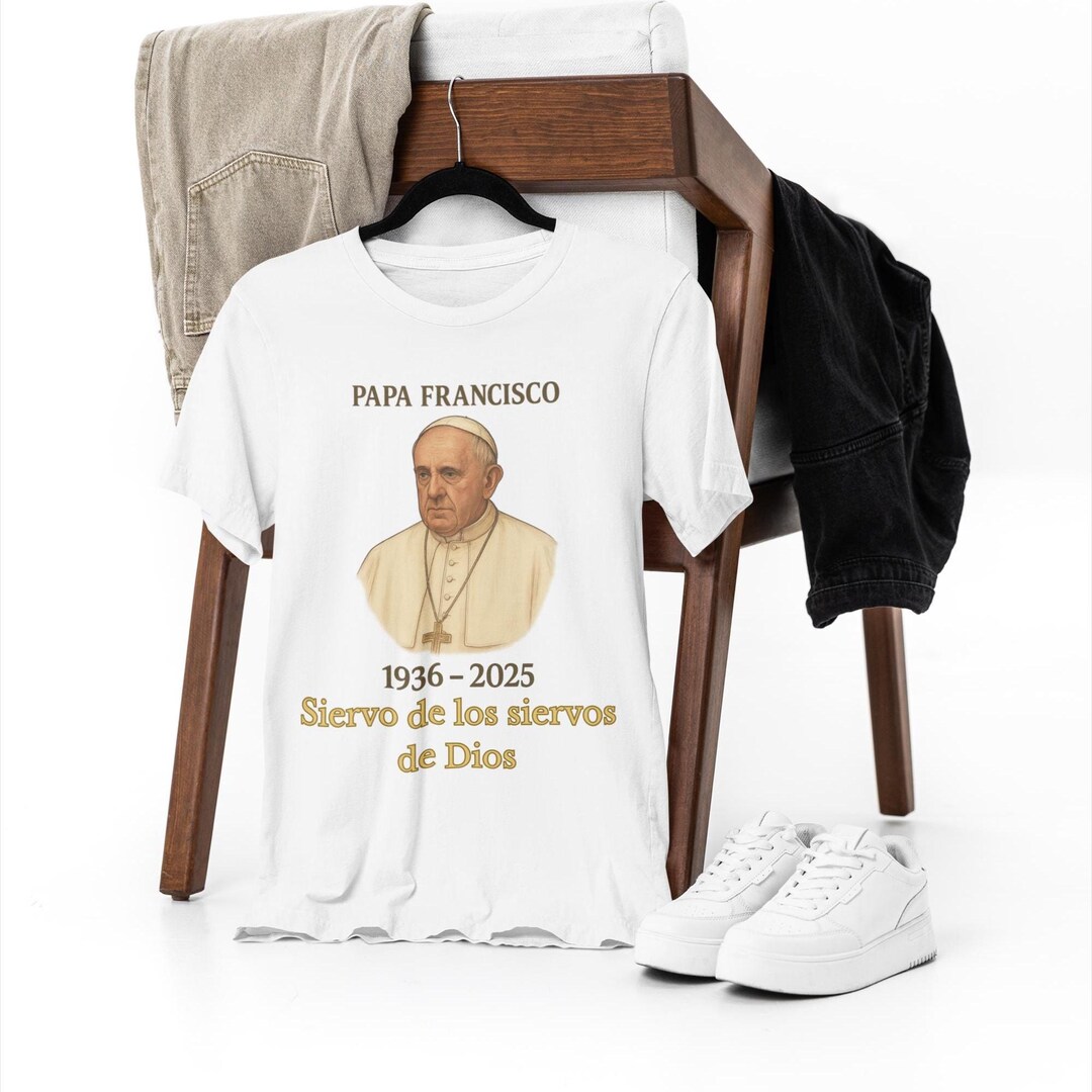 Pope Francis Memorial Shirt, Pope Francis Tribute, Catholic ...