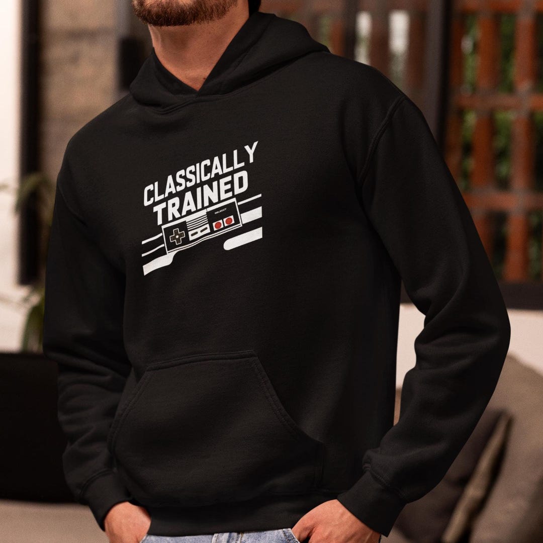 Classically Trained Gamer Hoodie, Video Game Player Gift, Retro Gaming ...