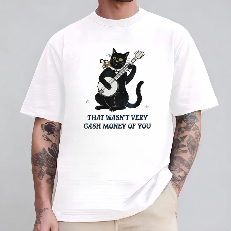 Banjo Cat That Wasn't Very Cash Money Unisex Tee, Retro Funny Graphic ...