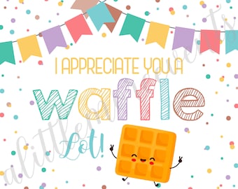 8x10 We Appreciate You a Waffle Lot - Etsy
