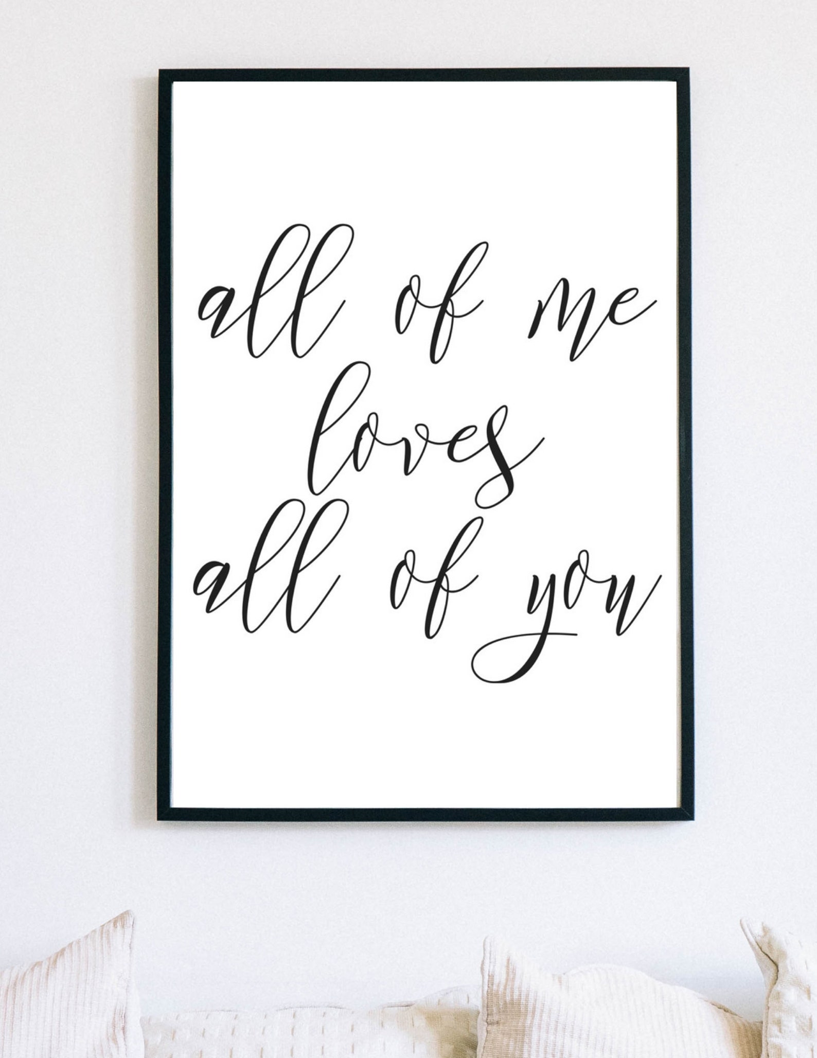 All of Me Loves All of You Printable Lyrics Wall Art Wall - Etsy