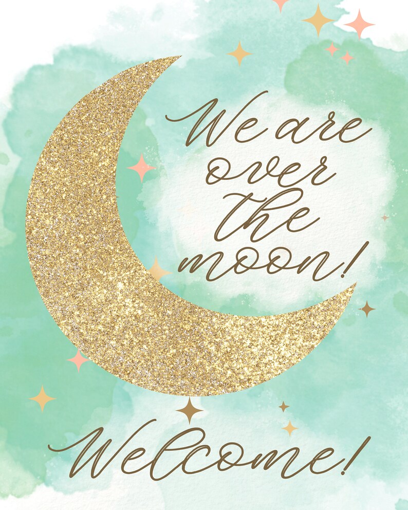 Over the Moon Baby Shower Sign Printable, Moon Baby Shower Decor, Star ...