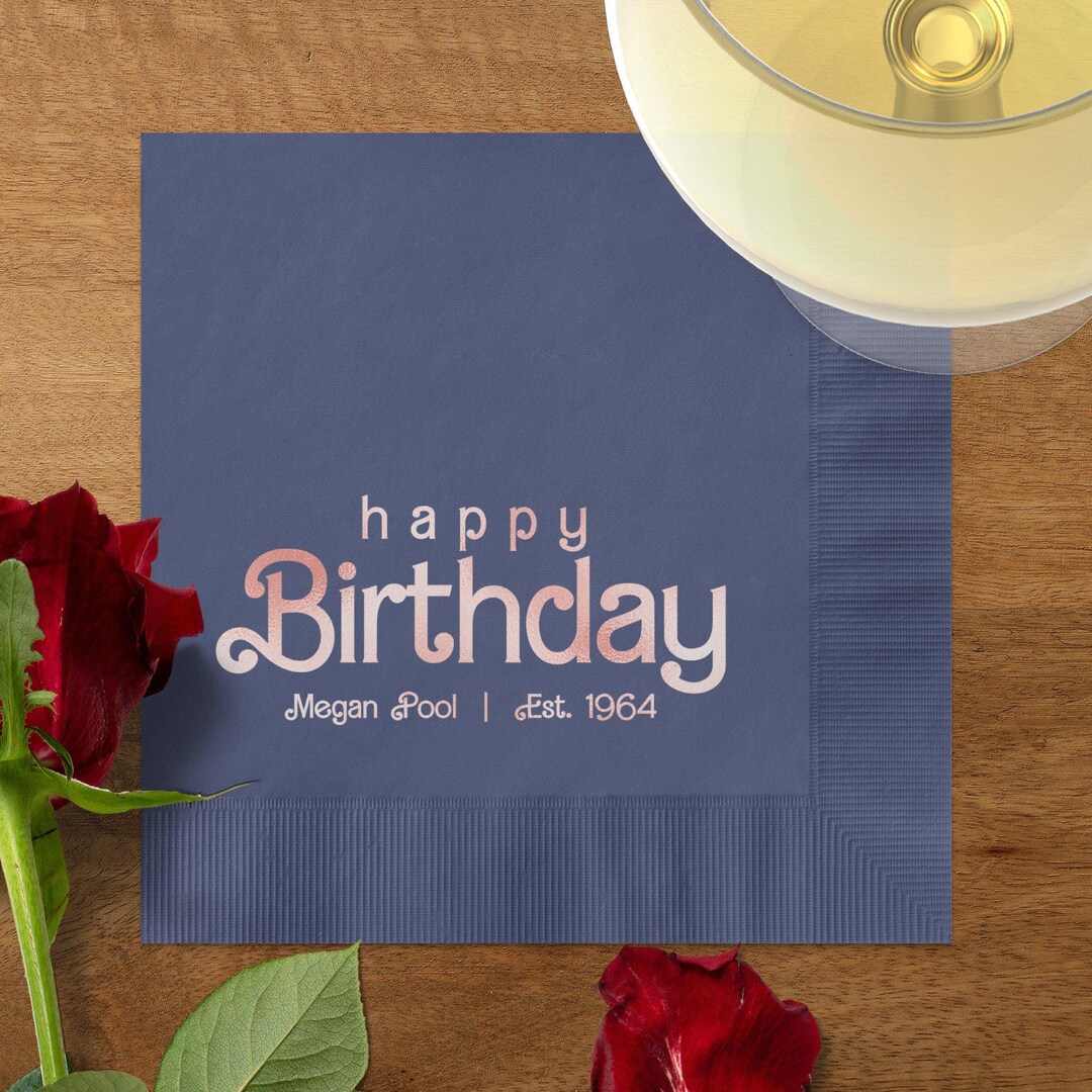 Custom Foil Birthday Napkins, Custom Bar Nap, Happy Birthday Napkins ...