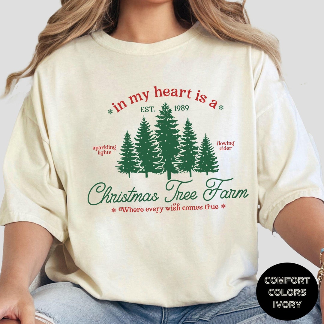 In My Heart is A Christmas Tree Farm T-shirt Cozy Holiday Tee Christmas ...