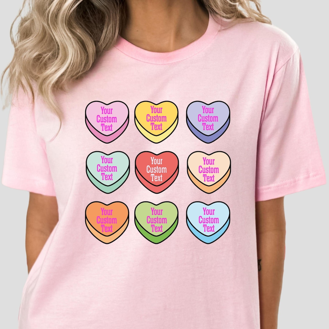 Custom Conversation Candy Hearts Valentine T-shirt - Personalized ...