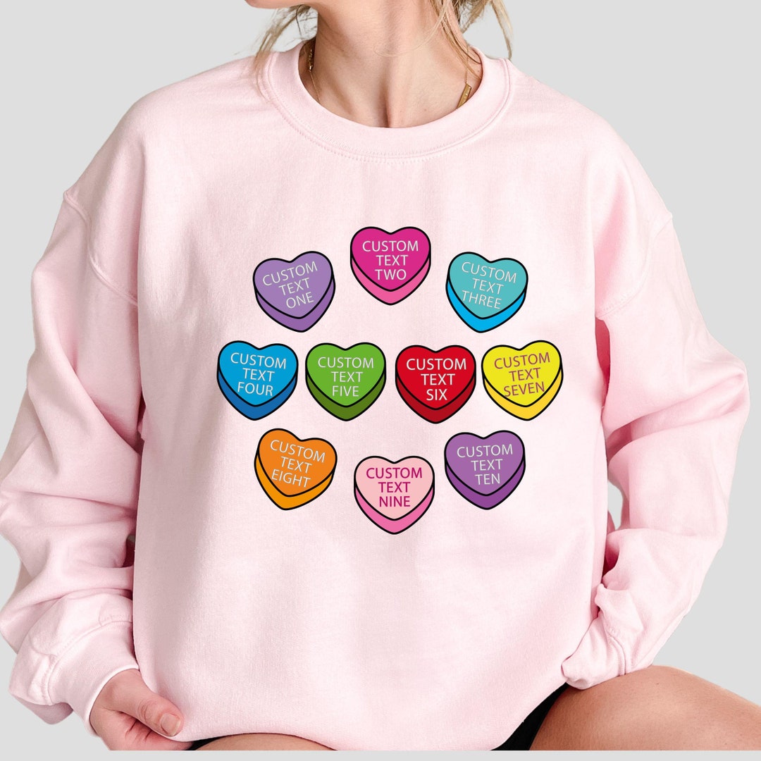 Custom Valentine Candy Heart Shirt – Personalized Conversation Hearts ...