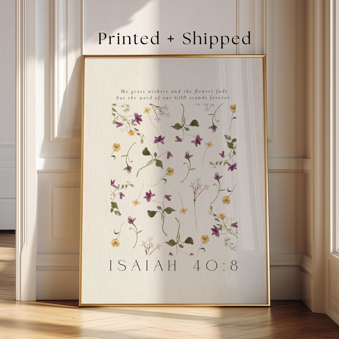 Isaiah 40:8 Floral Bible Verse Print | Christian Wall Art, Printed and ...