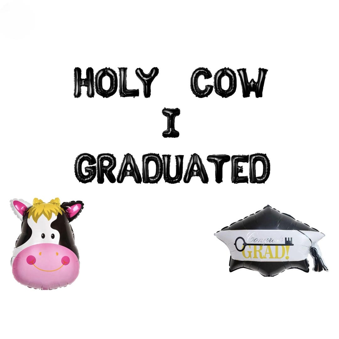 Holy Cow I Graduated Graduation Banner 16 Inches| Cow Theme Graduation ...