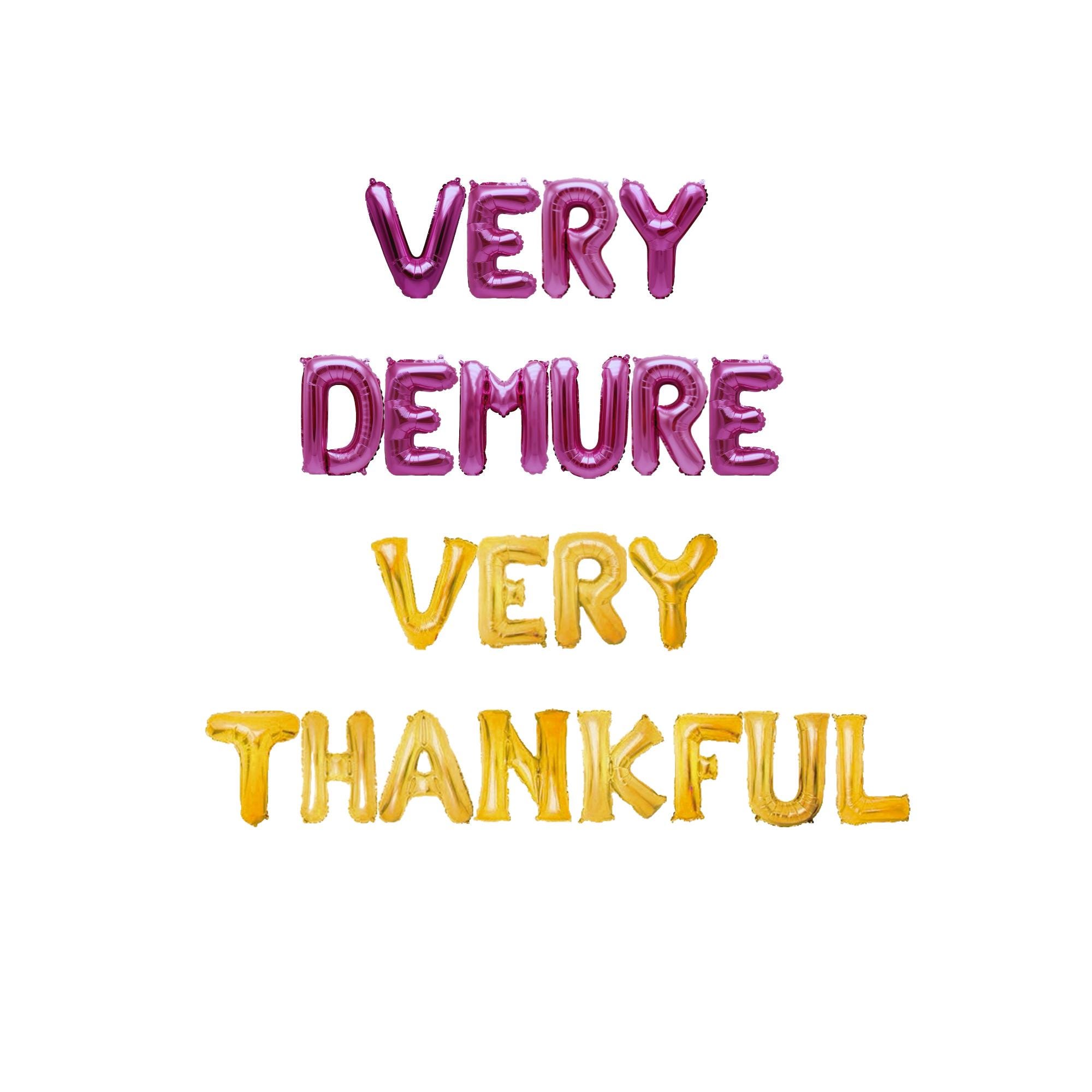 Very Thankful Very Demure Balloon Banner Funny Thanksgiving Party Decor ...