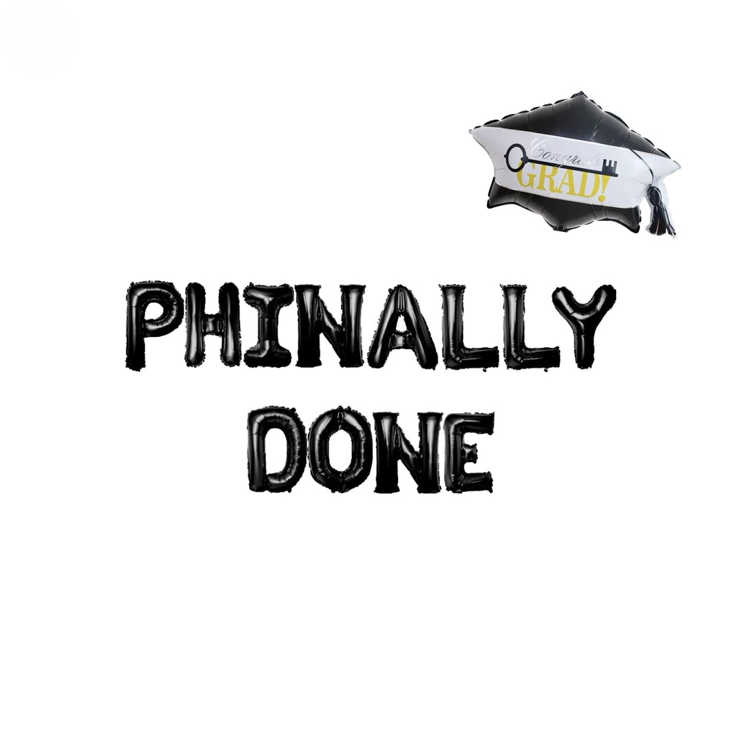 Phinally Done PHD Graduation Banner 16 Inches | PHD Graduation Party ...
