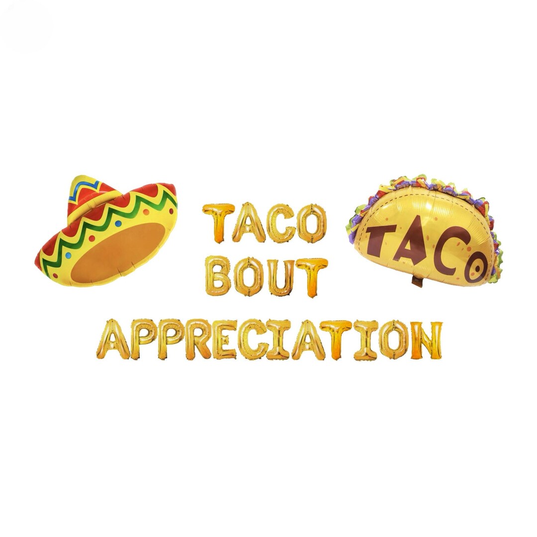 Taco Bout Appreciation Banner 16 Inches | Employee Appreciation Week ...