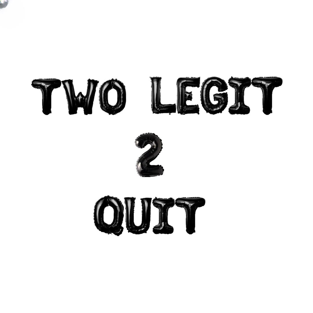 Two Legit 2 Quit 2nd Birthday Banner 16 Inches | Two Legit Theme Party ...