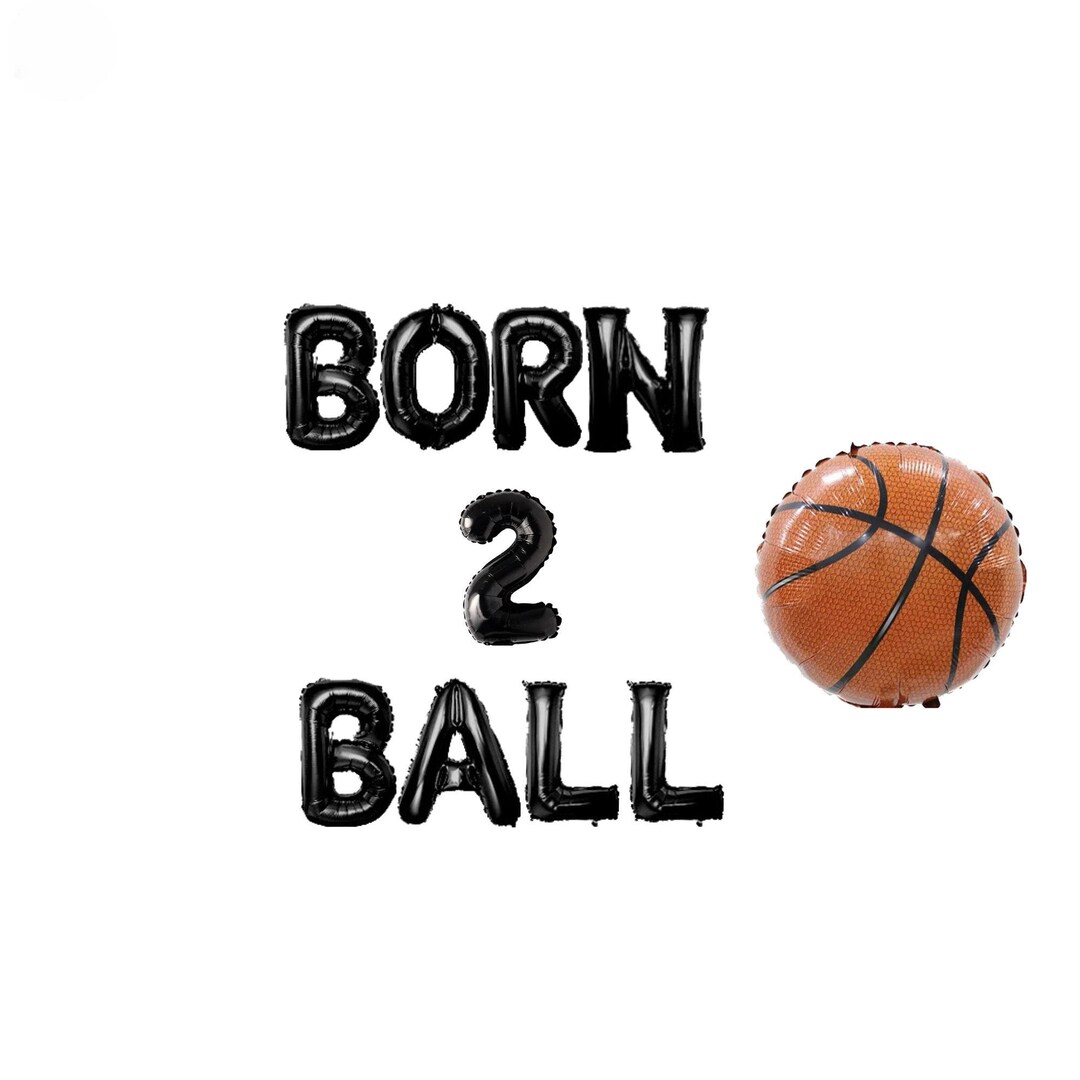 Born 2 Ball Banner 16 Inches | Basketball Theme Party Baby 2nd Birthday ...