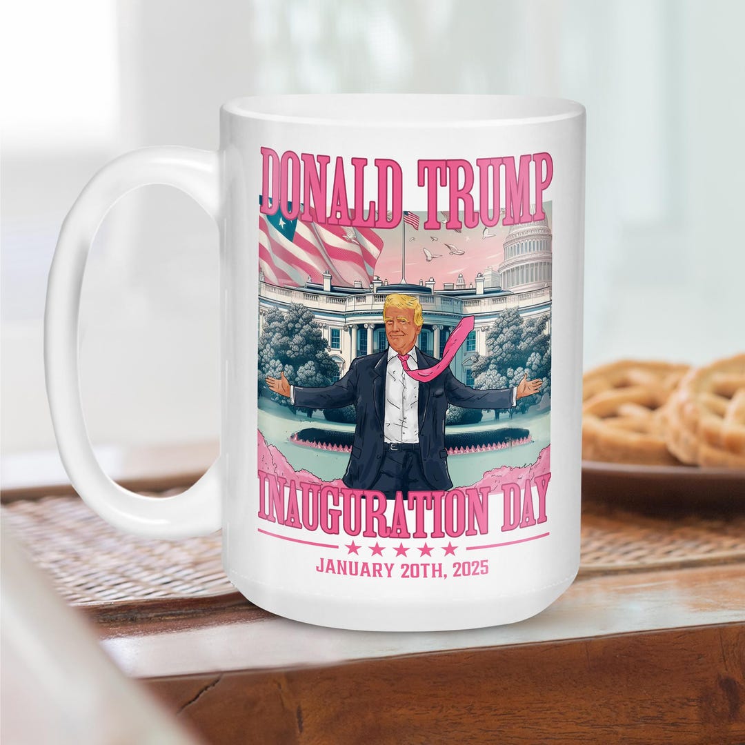 Donald Trump Inauguration Day 2025 Coffee Mug, Donald Trump Memorabilia ...