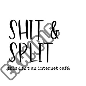 Bathroom - Shit & Split SVG - Pdf - Dfx - Digital File. Internet Cafe ...