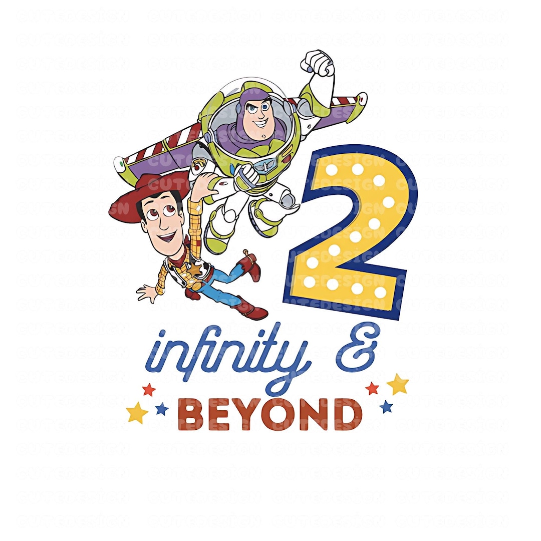 Two Infinity and Beyond Png, Two Infinity and Beyond Svg, Toy Story Png ...