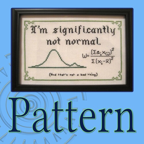 Significantly Not Normal Cross-stitch Pattern shapiro Wilk - Etsy