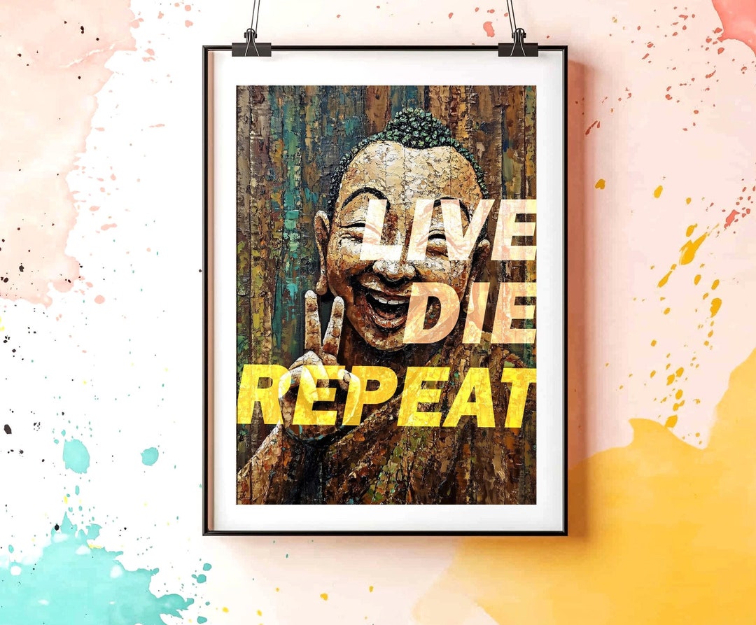 Live Die Repeat Buddhism Art Print | Instant Digital Download ...