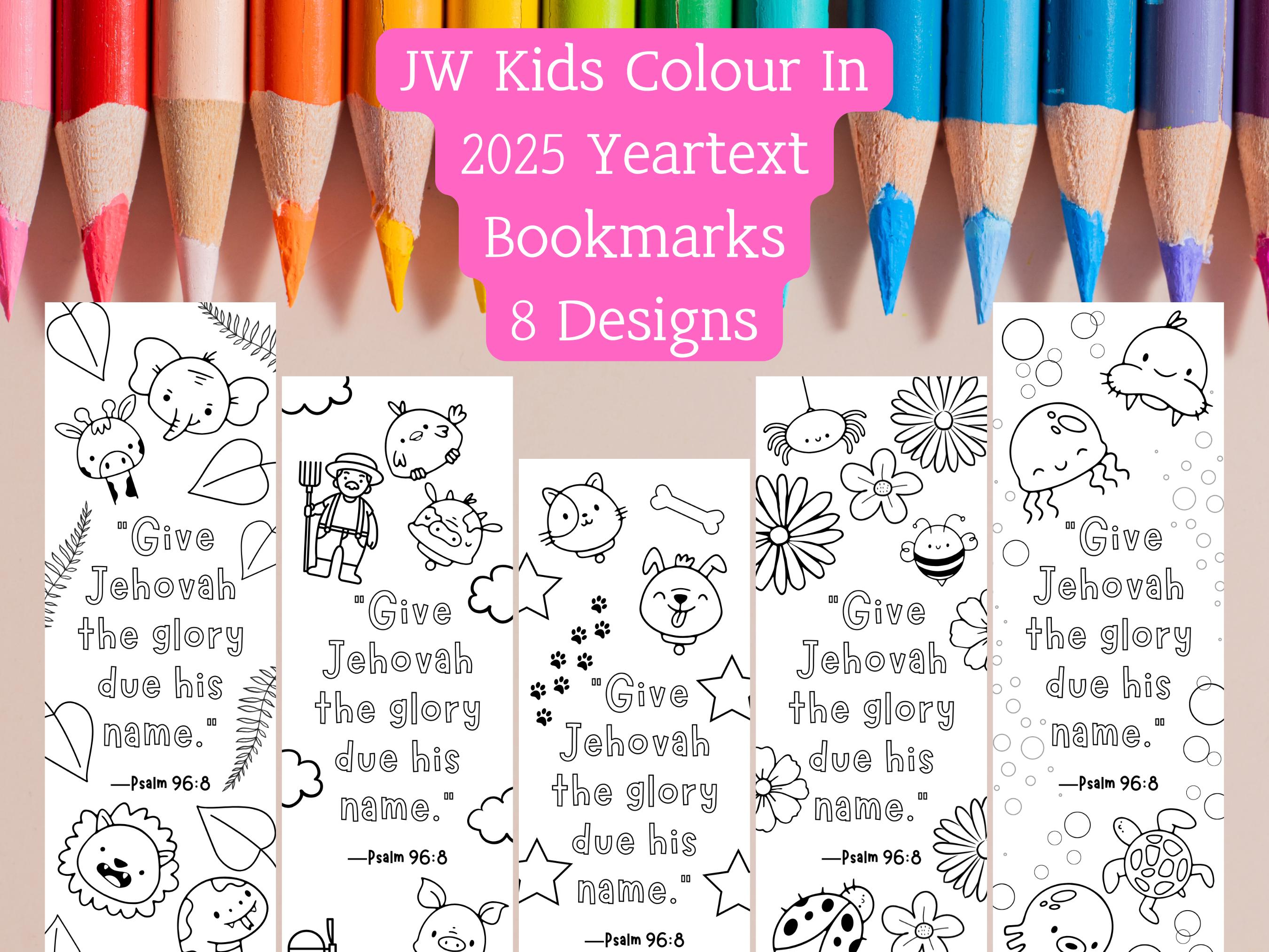 JW Kids Color in Bookmarks, 2025 Yeartext, Psalm 96:8, Family Worship ...