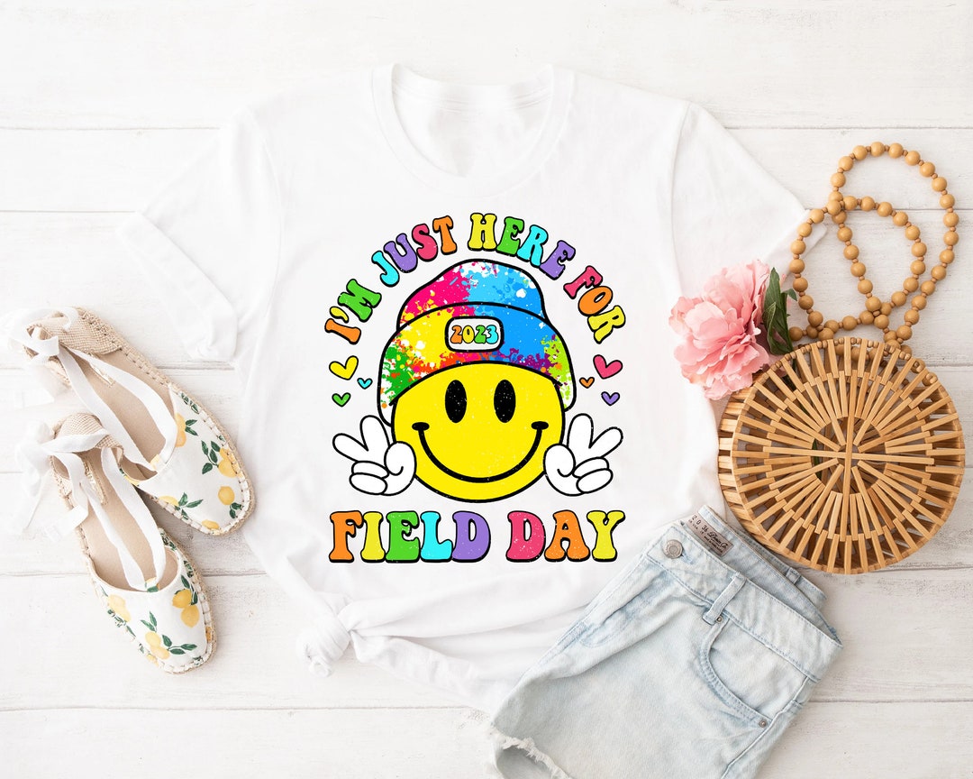 Smile Face I'm Just Here for Field Day Shirt, Field Day 2023 Shirt for ...