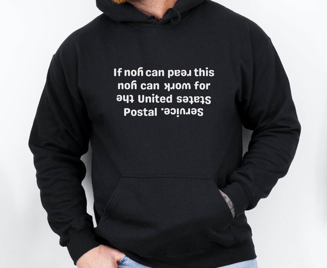 Upside Down Postal Service Joke Sweatshirt | Mail Carrier Hoodie - Etsy