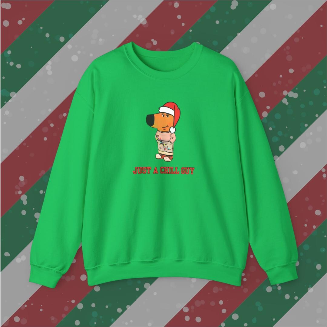 Chill Guy Meme Sweatshirt Funny Christmas Meme Gift Chill Guy T Shirt ...