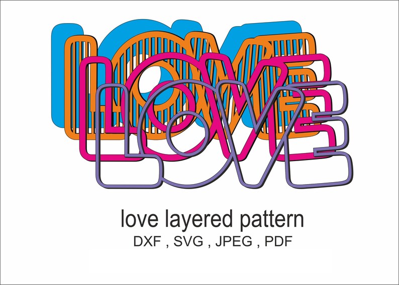 Layered Love Word SVG File: Laser Cut Sign Template (dxf, PDF, SVG) - Etsy