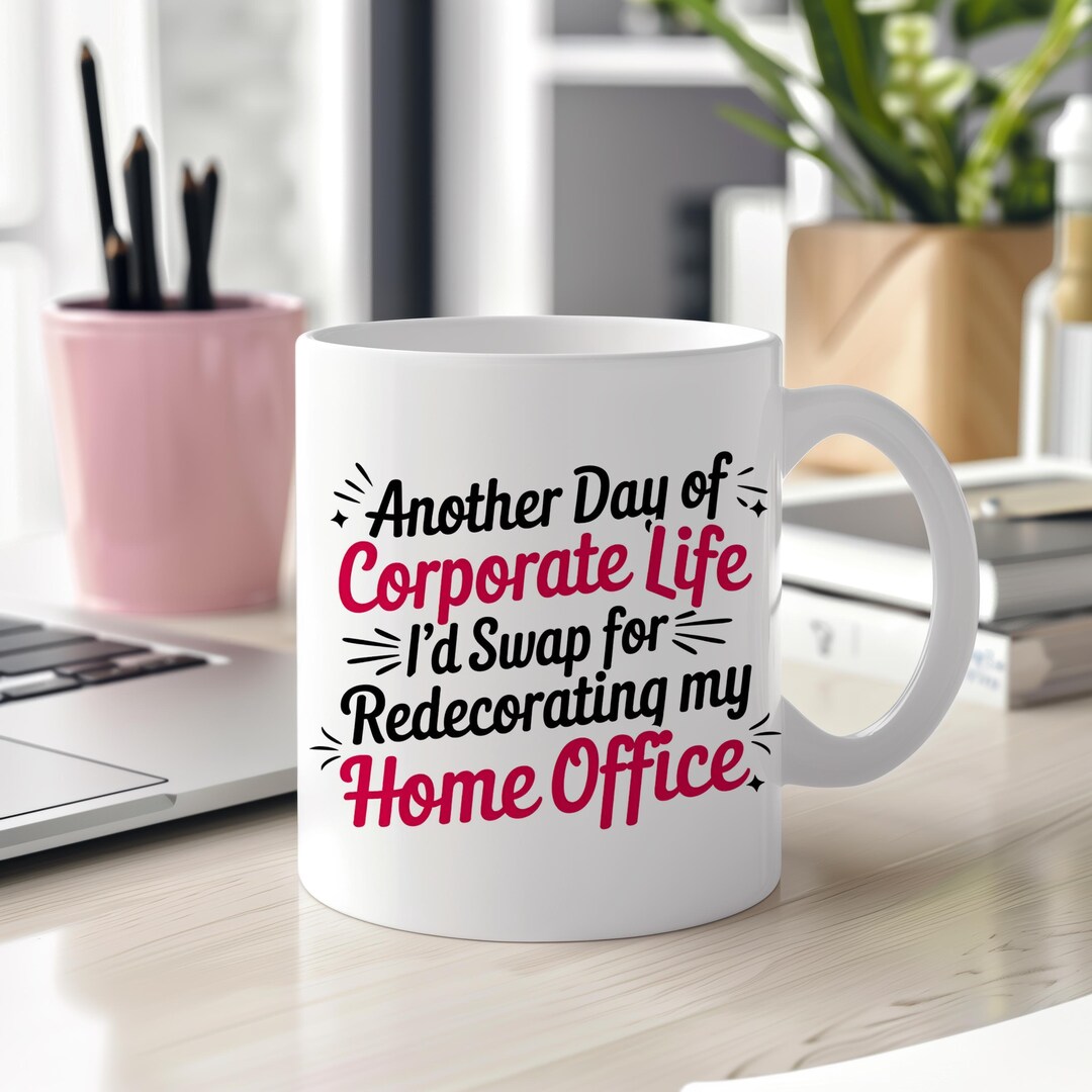 Funny Work Mug, Office & Corporate Funny Mug, Colleague, Coworker Gift ...