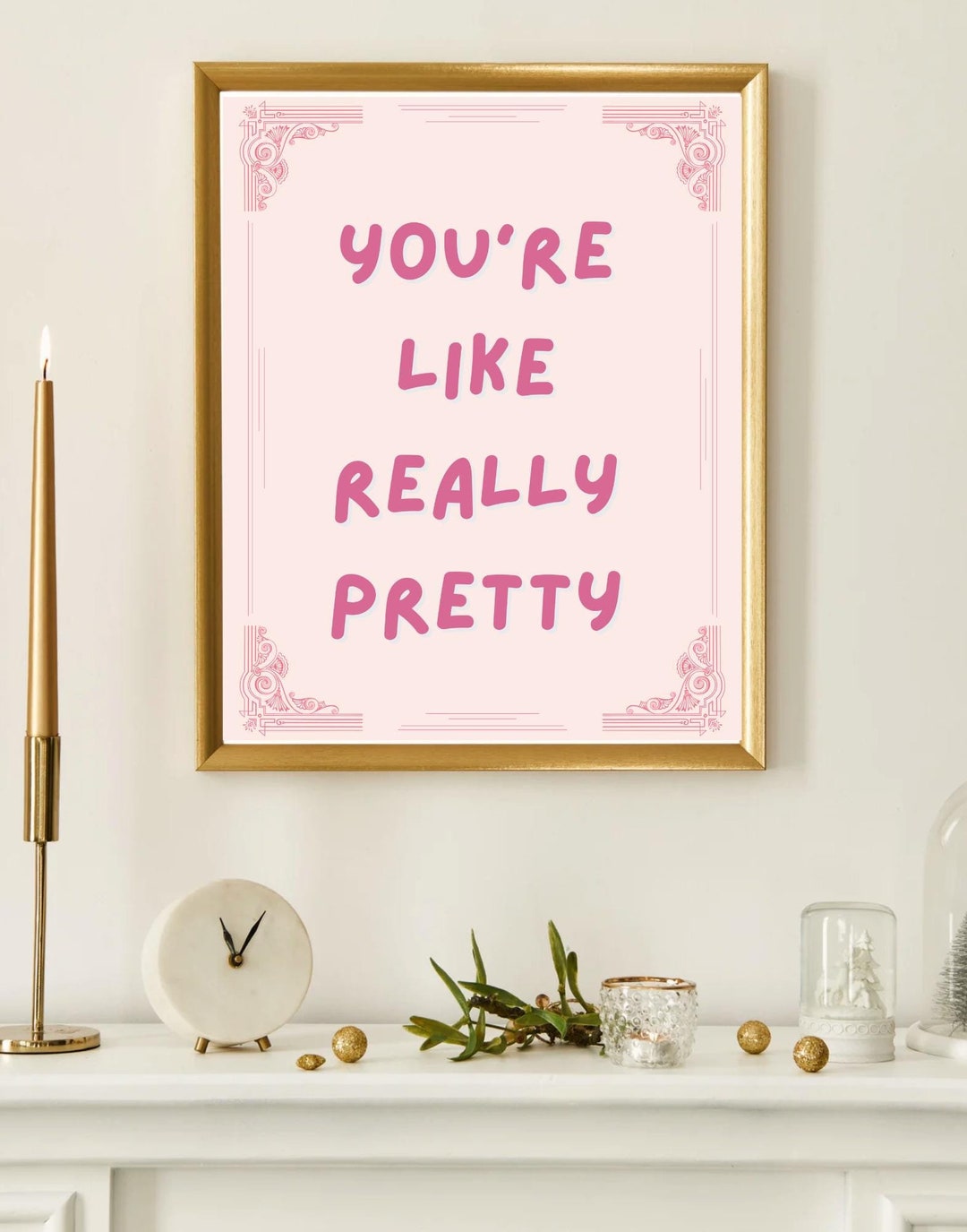 You're Like Really Pretty | Girly Aesthetic Wall Art PDF Download I ...
