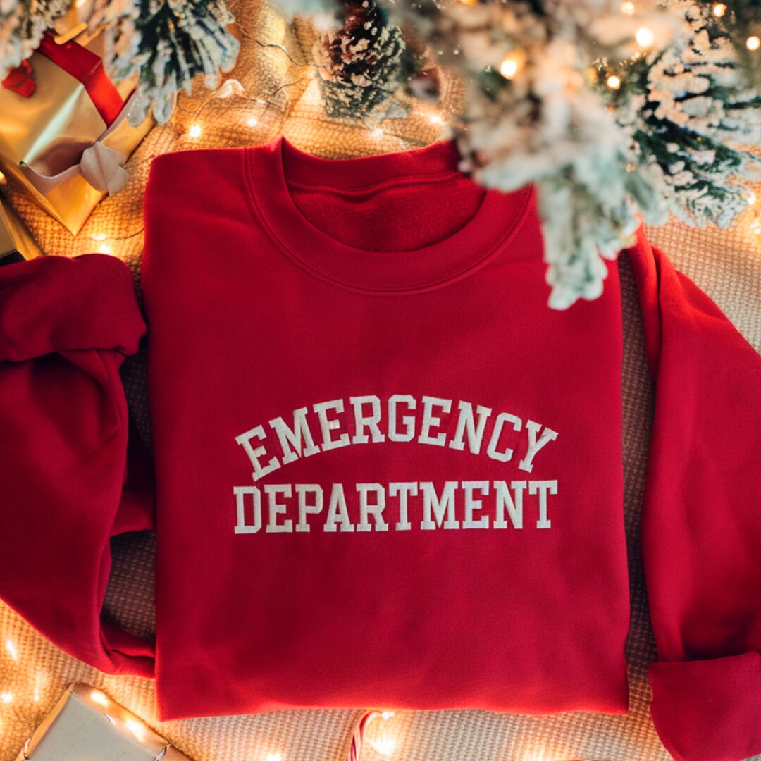 Embroidered Emergency Department Christmas Sweatshirt: ER Nurse/doctor ...
