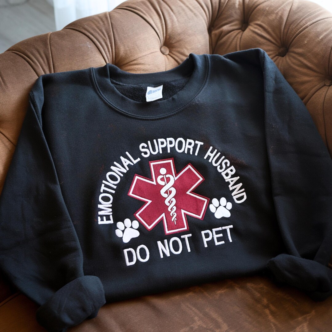 Emotional Support Husband Do Not Pet Embroidered Shirt, Funny Husband Shirt, Cool Husband Gift ...