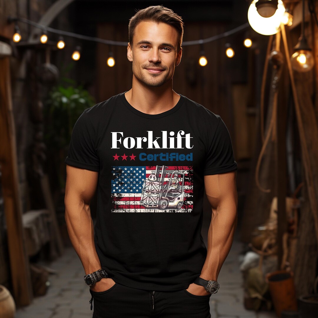 Forklift Shirt, Forklift Certified T-shirt, Forklift Driver Shirt Gift ...