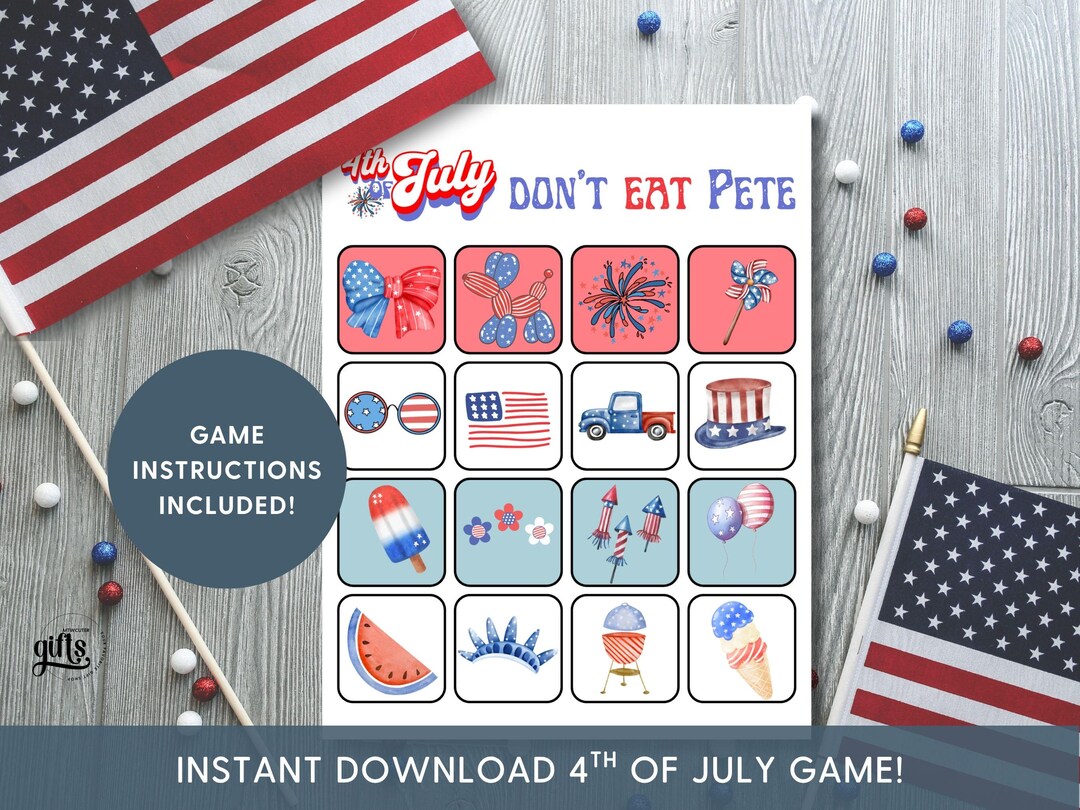 4th of July Printable Game, Don't Eat Pete Exciting Independence Day ...
