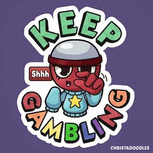 Keep Gambling Sticker: Dandy’s World Gigi, Waterproof Vinyl (3” Matte ...
