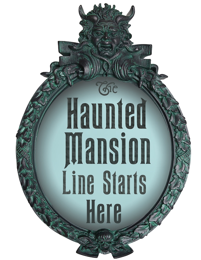 Haunted Mansion Line Starts Here: Instant Download Use as | Etsy